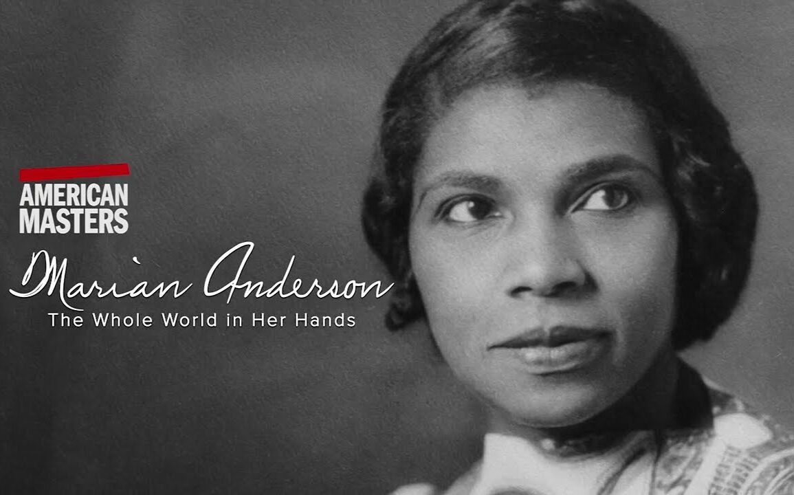 Marian Anderson The Whole World In Her Hands Ebertfest